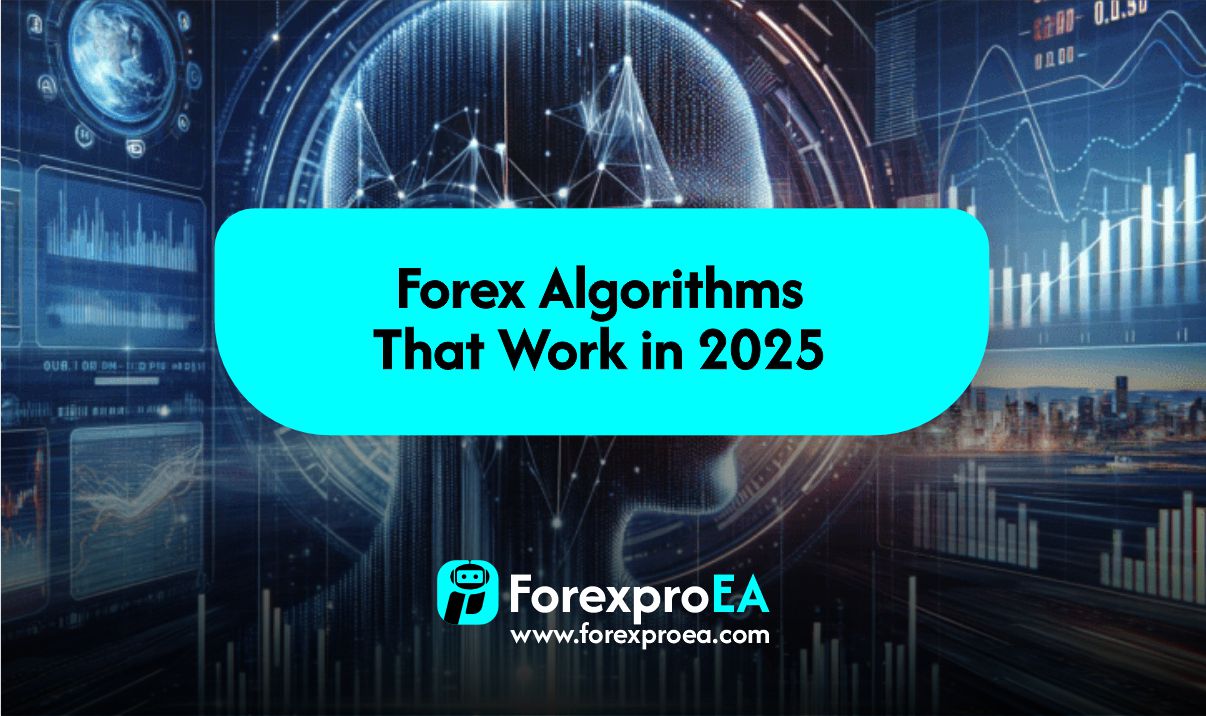 Trend-Following Algorithms That Work in 2025 - ForexproEA